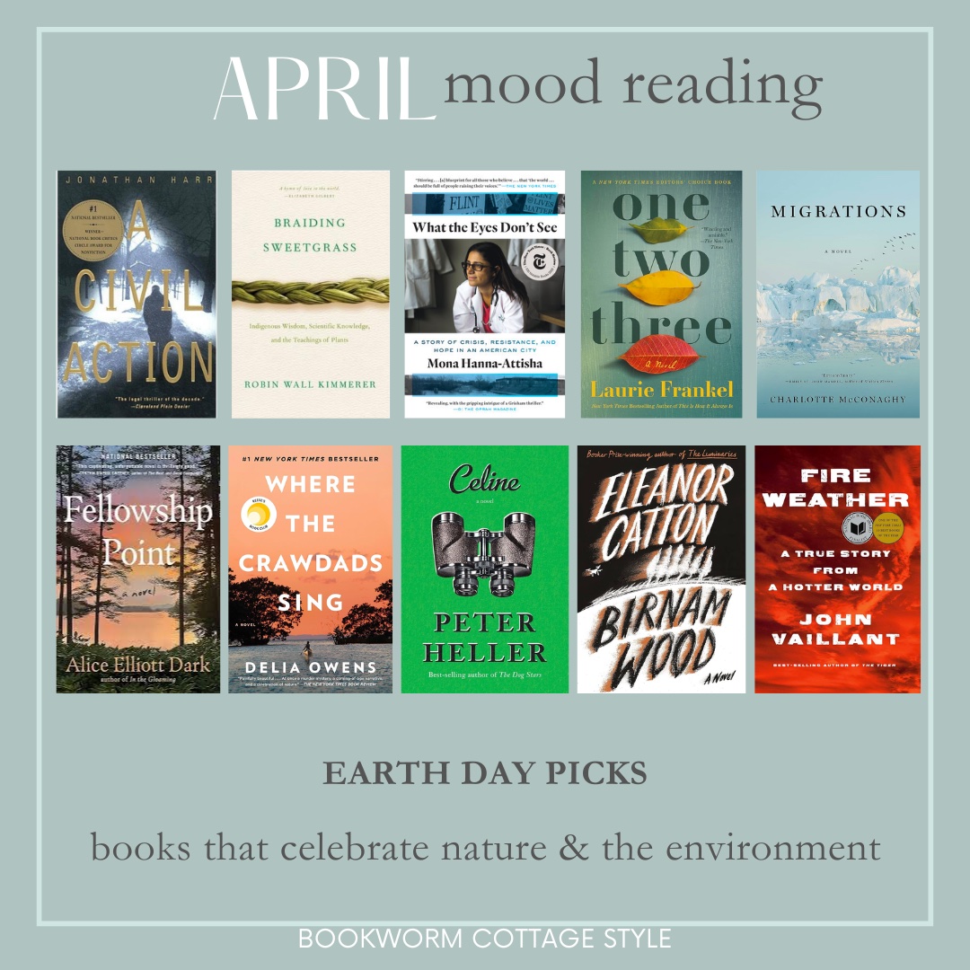 April Mood Reading: Books that Celebrate Nature & the Environment ...